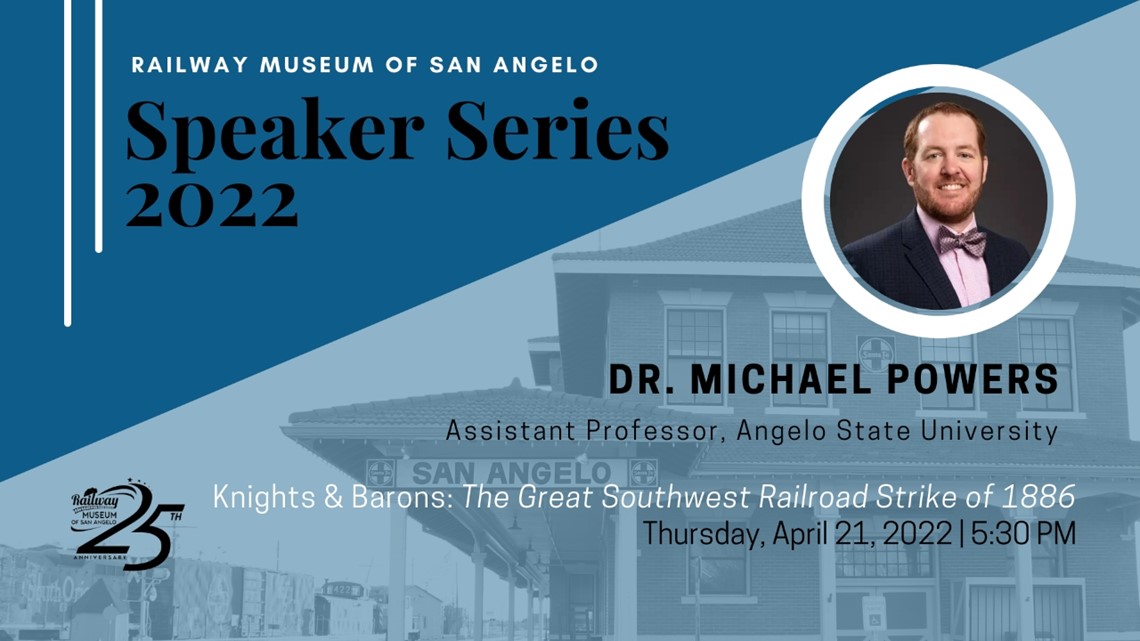 Angelo State's Michael Powers kicks off Railway Museum speaker series ...