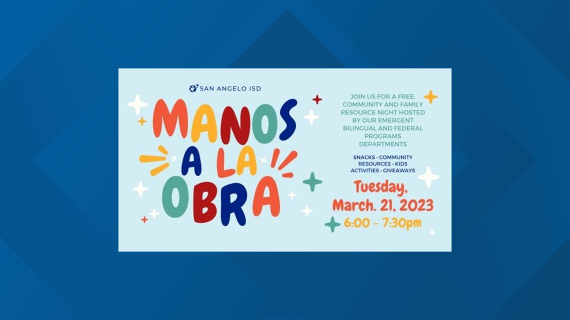 San Angelo Independent School District hosts "Manos a la Obra ...