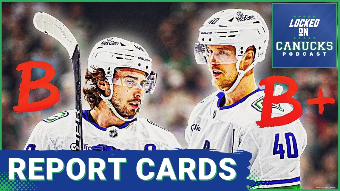 Letter Grades for ALL Vancouver Players so far | Locked On Canucks ...