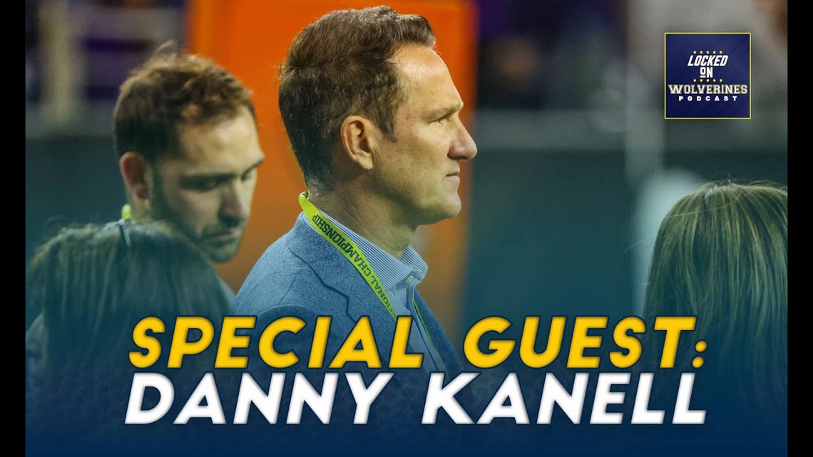 Special guest: Danny Kanell joins to talk Michigan football | myfoxzone.com