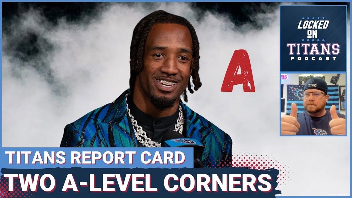 Tennessee Titans Report Card: Top Tier Grades at Corner, Holes Up the ...