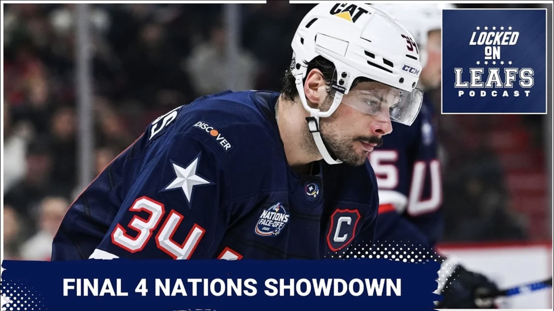 Canada vs. USA 4 Nations preview, storyline, Toronto Maple Leafs ...
