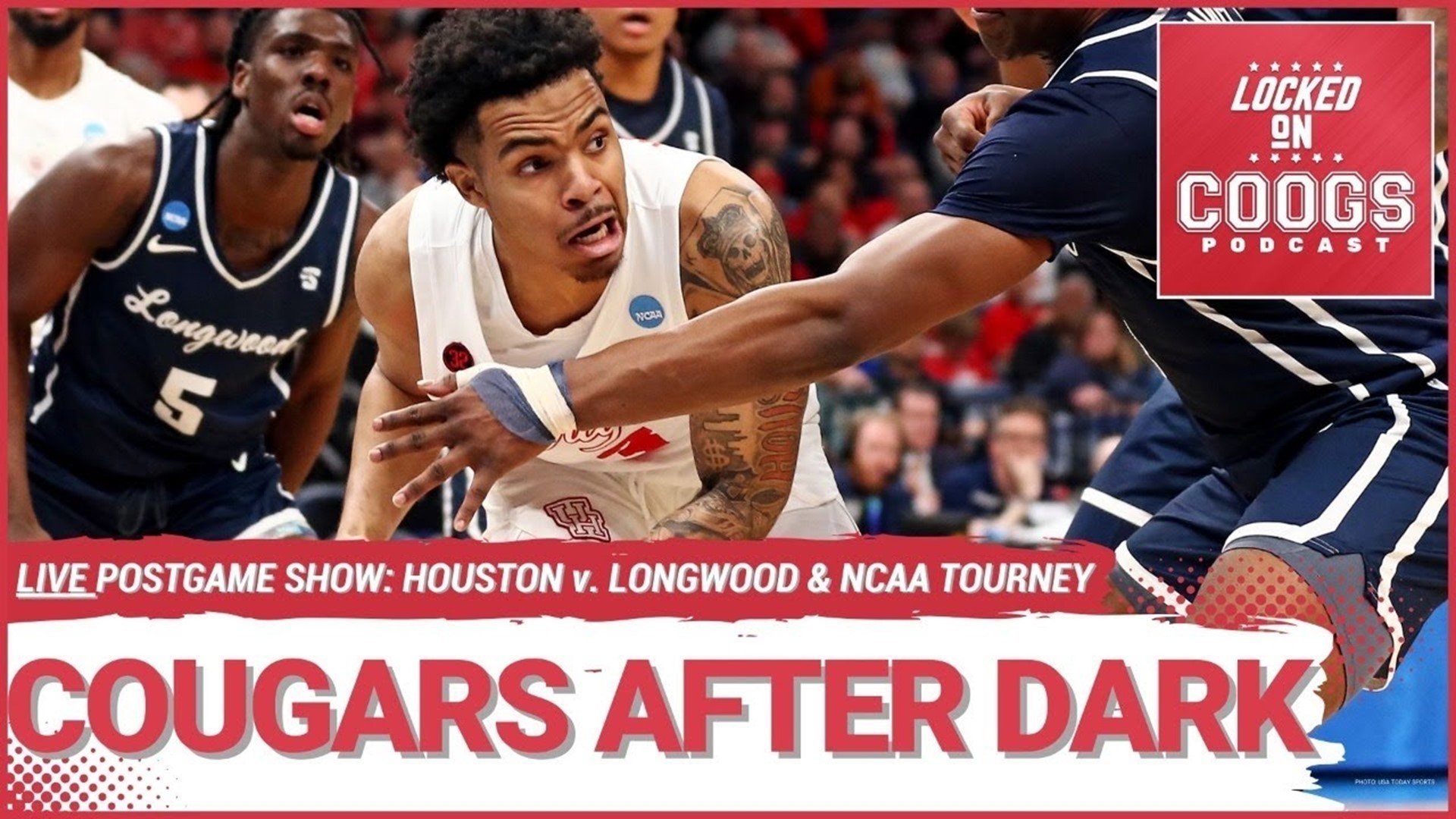 LIVE POSTGAME SHOW: HOUSTON COUGARS v. LONGWOOD LANCERS, & NCAA TOURNEY ...